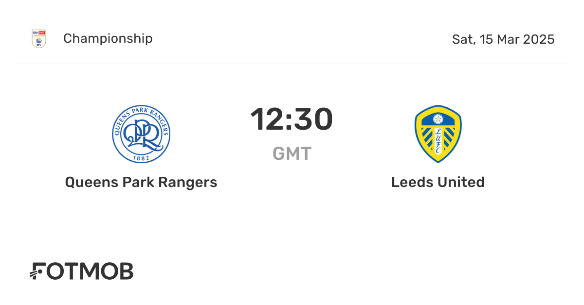 Queens Park Rangers vs Leeds United - live score, predicted lineups and ...
