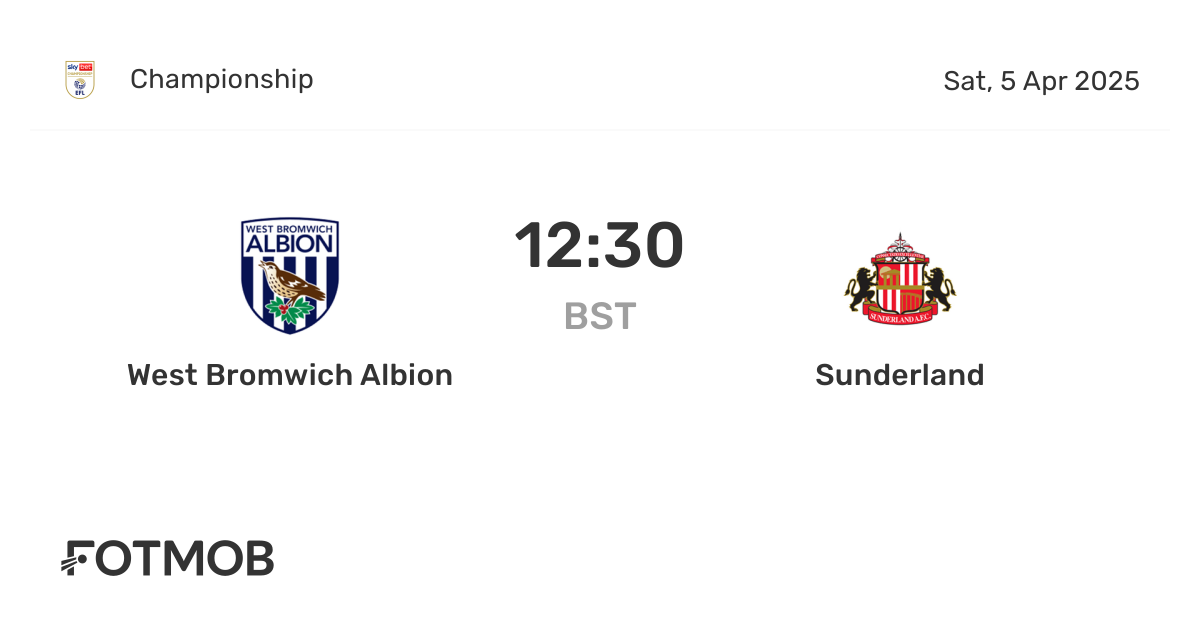 West Bromwich Albion 대 Sunderland 실시간 점수 예상 스타팅 라인업 및 H2h 통계