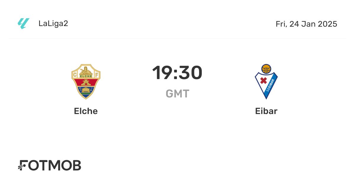 Elche vs Eibar - live score, predicted lineups and H2H stats