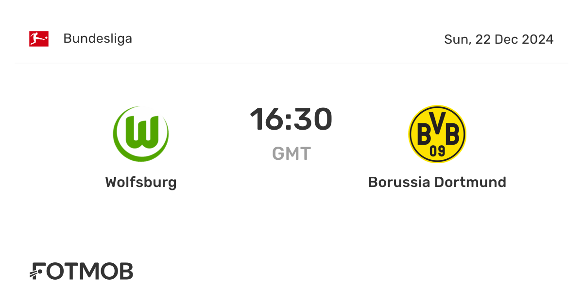 Wolfsburg vs Borussia Dortmund - live score, predicted lineups and H2H ...