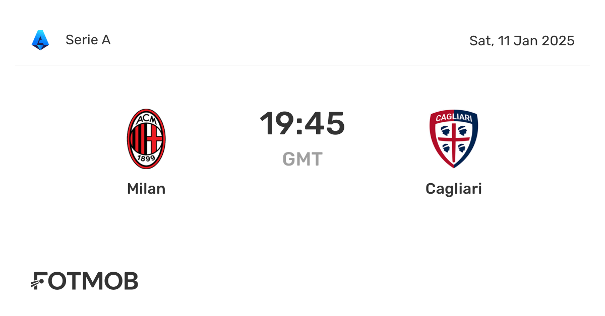 Milan 대 Cagliari 실시간 점수 예상 스타팅 라인업 및 H2h 통계