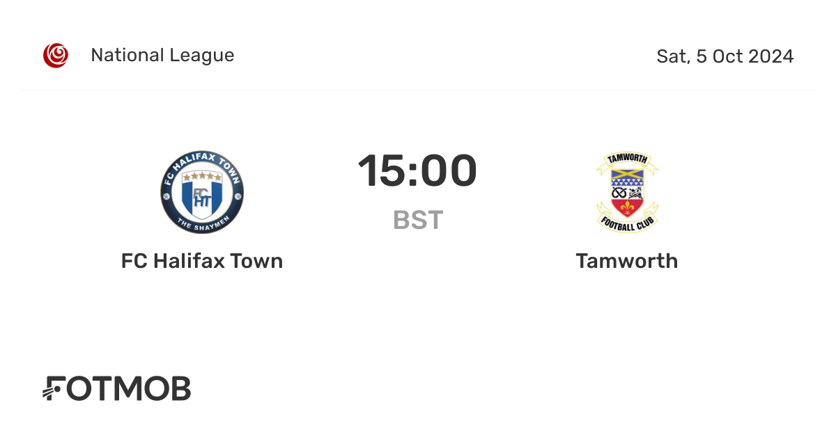 FC Halifax Town vs Tamworth - live score, predicted lineups and H2H stats