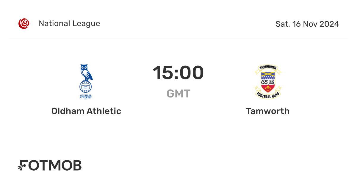 Oldham Athletic vs Tamworth - marcador en vivo, alineaciones previstas ...