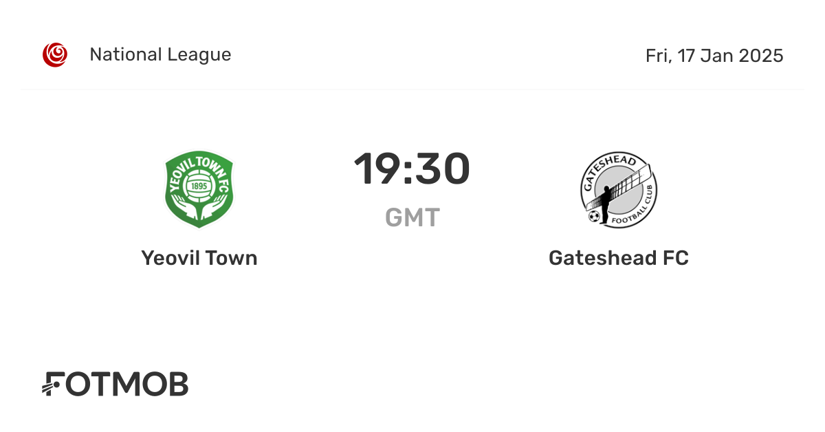 Yeovil Town vs Gateshead FC - live score, predicted lineups and H2H stats