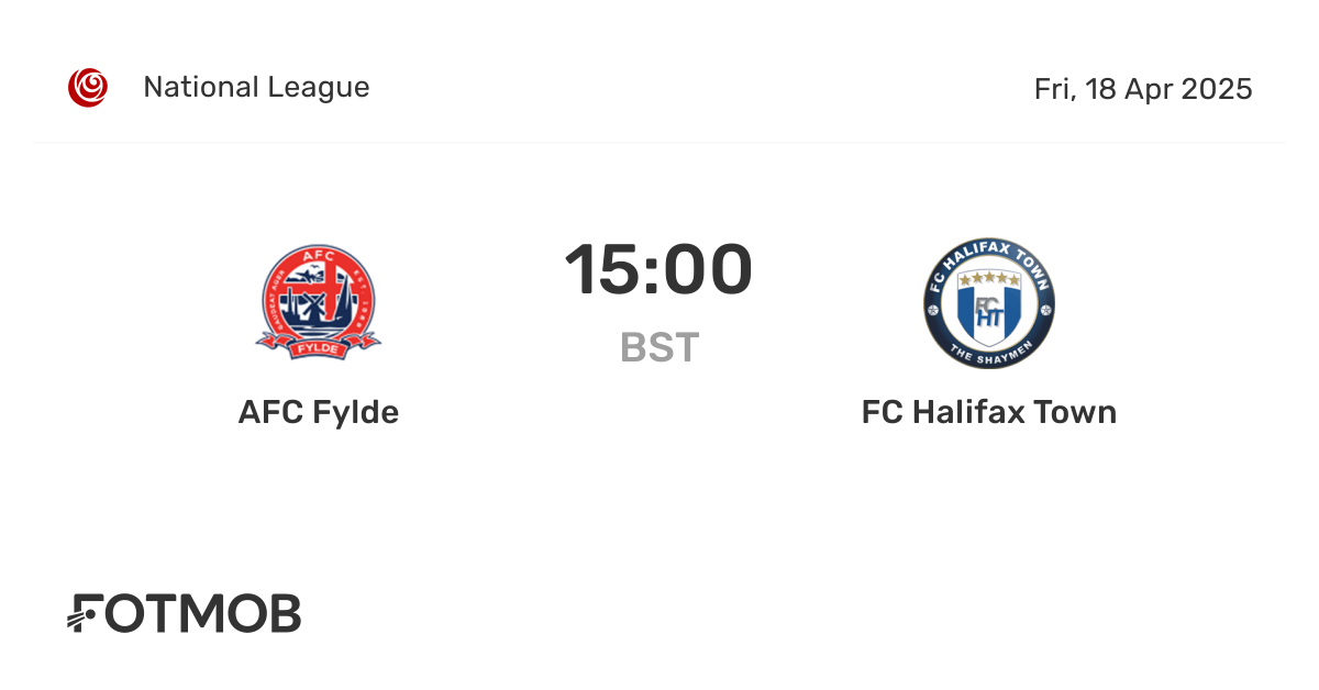 AFC Fylde vs FC Halifax Town - marcador en vivo, alineaciones previstas ...