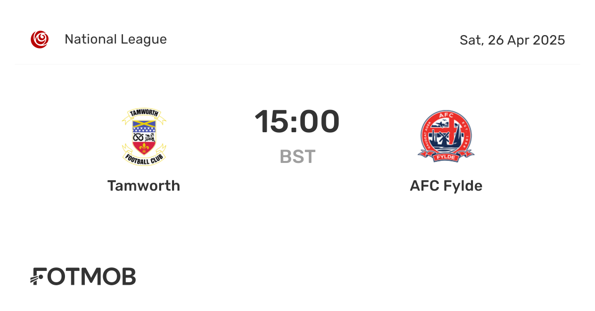 Tamworth vs AFC Fylde - live score, predicted lineups and H2H stats