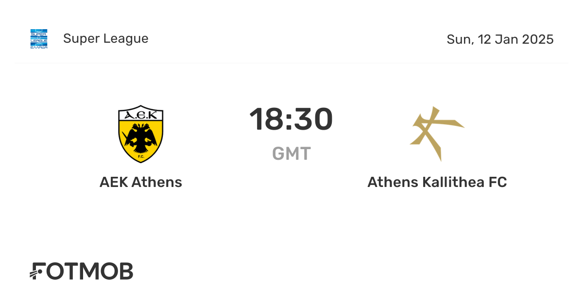 AEK Athens vs Athens Kallithea FC - live score, predicted lineups and H2H stats