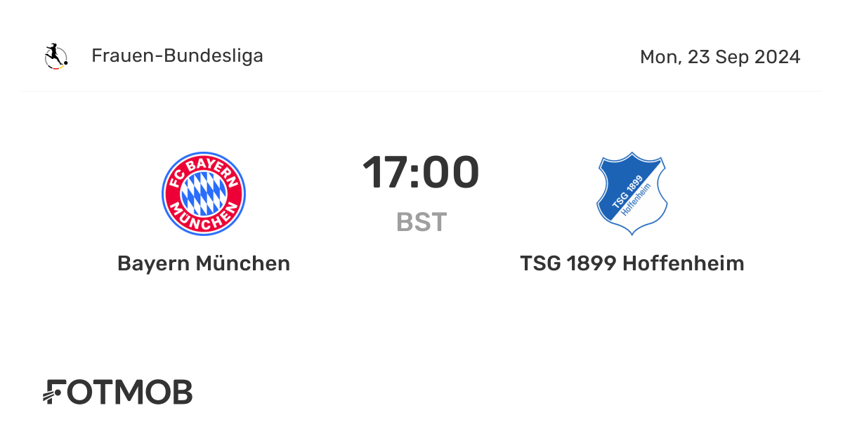 Bayern München vs TSG 1899 Hoffenheim - marcador en vivo, alineaciones previstas y estadísticas H2H