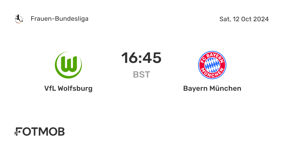 VfL Wolfsburg vs Bayern München - live score, predicted lineups and H2H ...