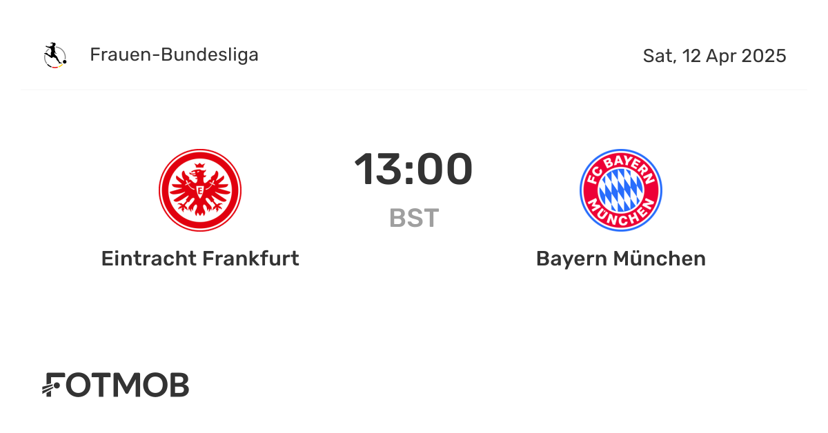 Eintracht Frankfurt vs Bayern München - live score, predicted lineups ...