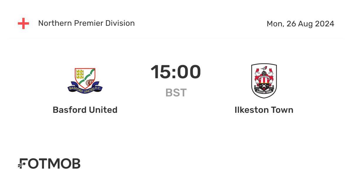 Basford United vs Ilkeston Town - live score, predicted lineups and H2H ...