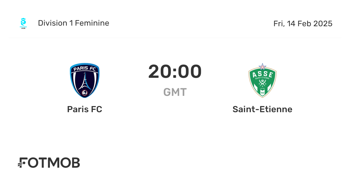 Paris FC vs Saint-Etienne - live score, predicted lineups and H2H stats