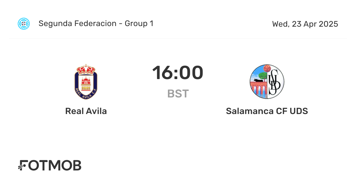 Real Avila vs Salamanca CF UDS - live score, predicted lineups and H2H ...