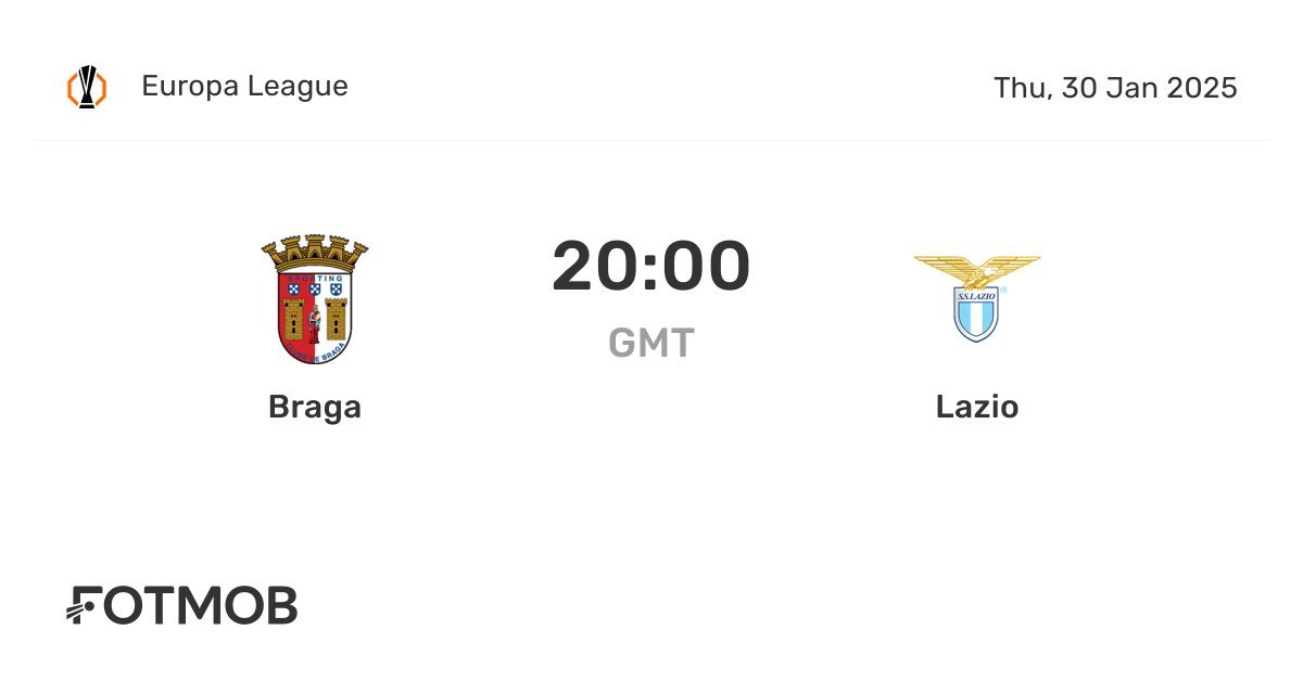 Braga 대 Lazio 실시간 점수 예상 스타팅 라인업 및 H2h 통계
