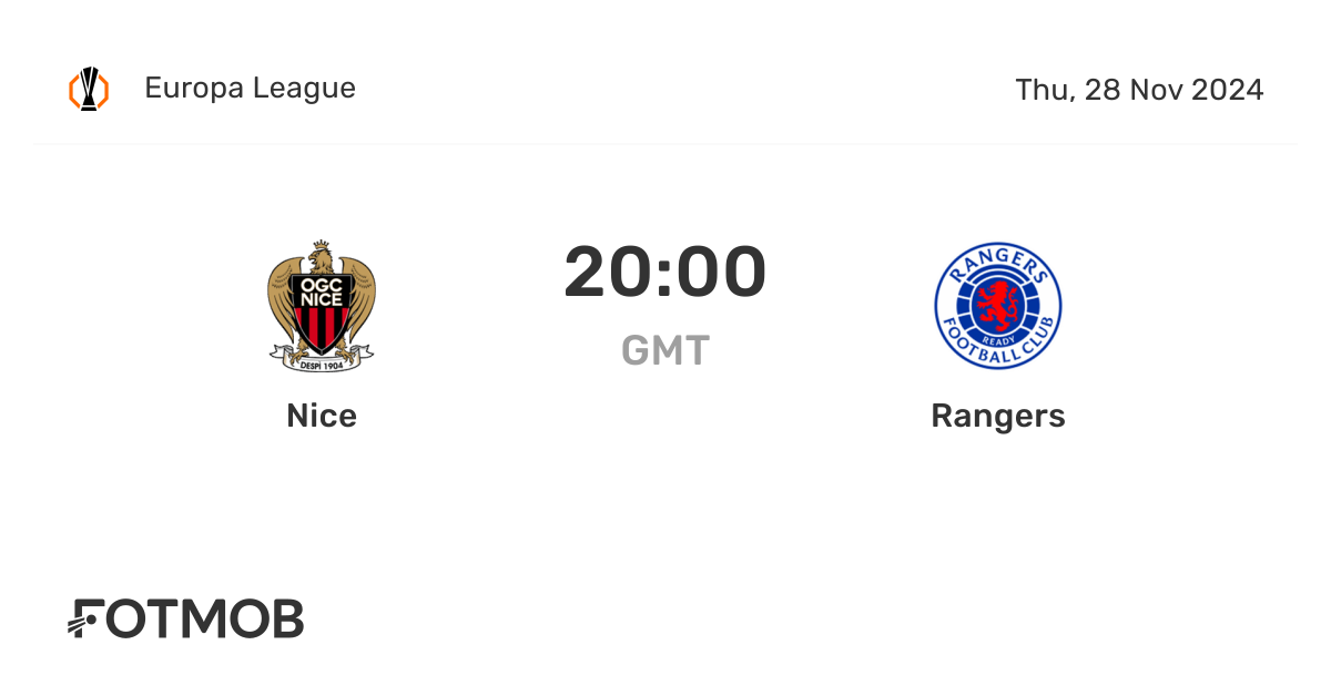 Nice vs Rangers - live score, predicted lineups and H2H stats