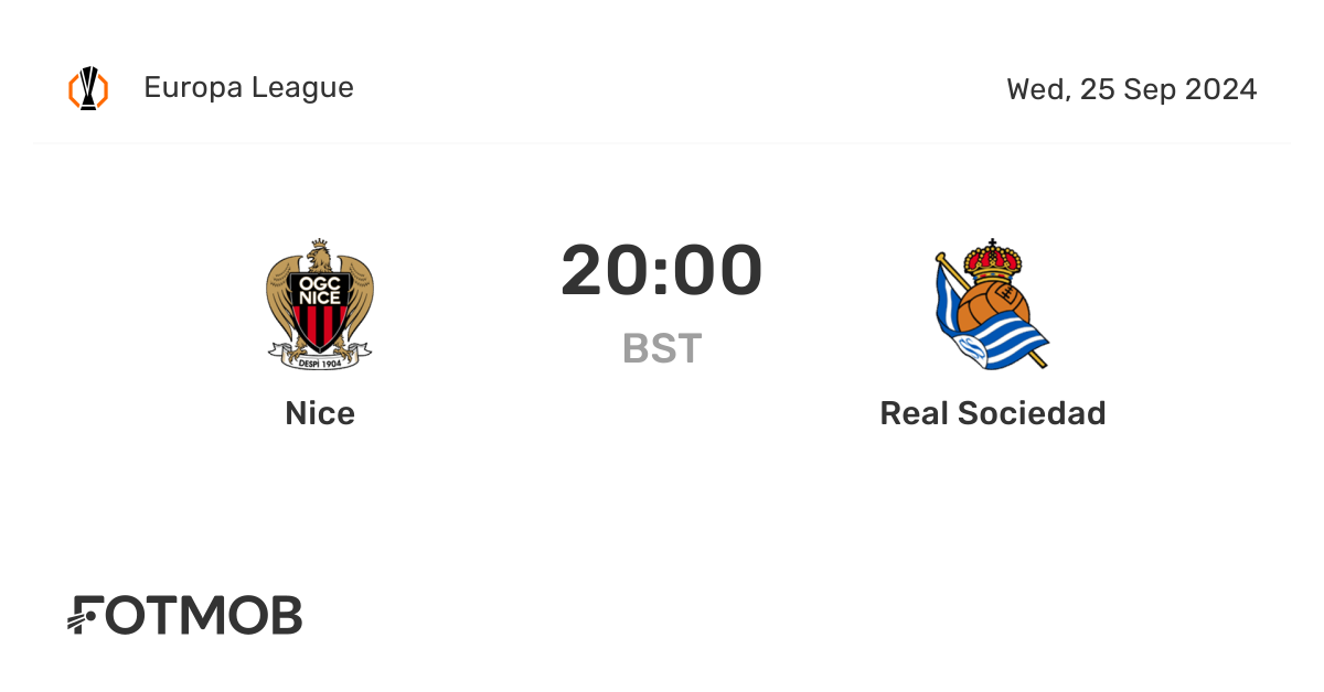 Nice 대 Real Sociedad 실시간 점수 예상 스타팅 라인업 및 H2h 통계