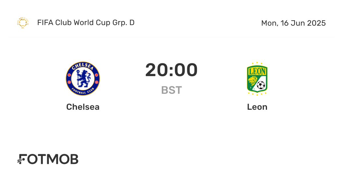 Chelsea vs Leon - live score, predicted lineups and H2H stats