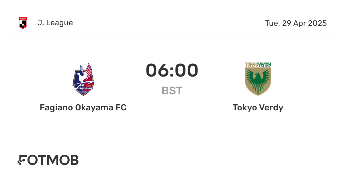 Fagiano Okayama FC vs Tokyo Verdy - ライブスコア、予想されるラインナップ、対戦成績
