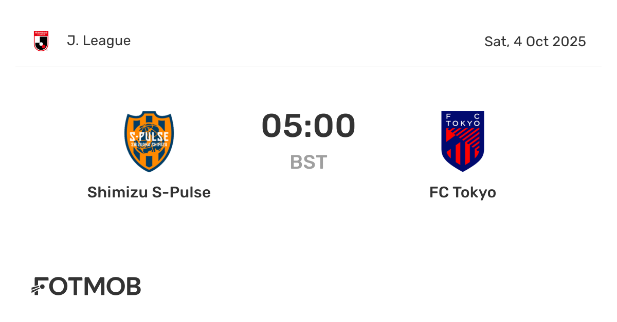 Shimizu S-Pulse vs FC Tokyo - marcador en vivo, alineaciones previstas ...