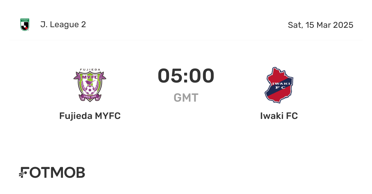Fujieda MYFC vs Iwaki FC - live score, predicted lineups and H2H stats