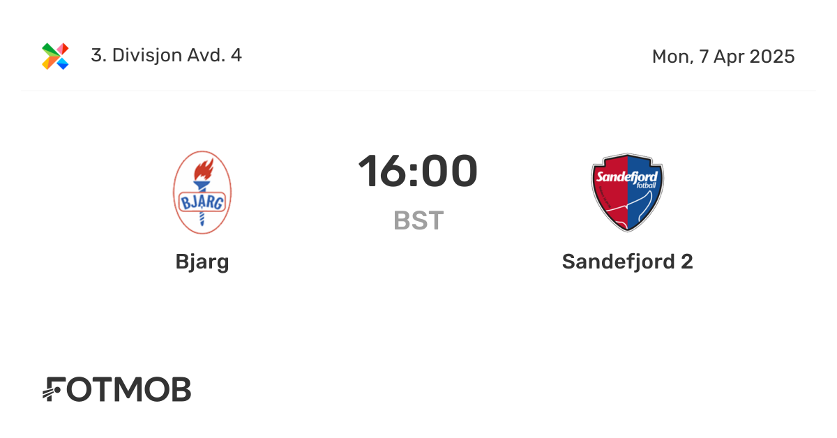 Bjarg vs Sandefjord 2 - live score, predicted lineups and H2H stats
