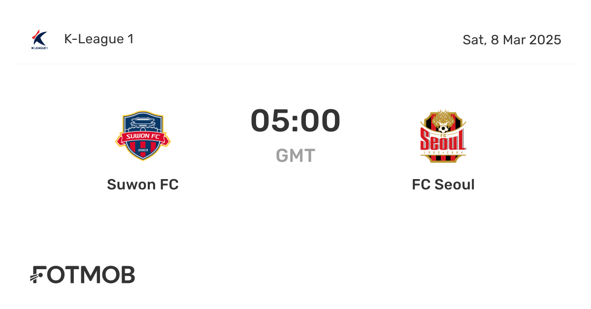 Suwon FC ปะทะ FC Seoul - คะแนนสด, ตัวจับแข้งที่คาดการณ์และสถิติ H2H