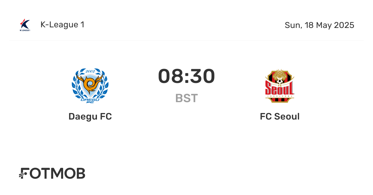 Daegu FC vs FC Seoul - live score, predicted lineups and H2H stats