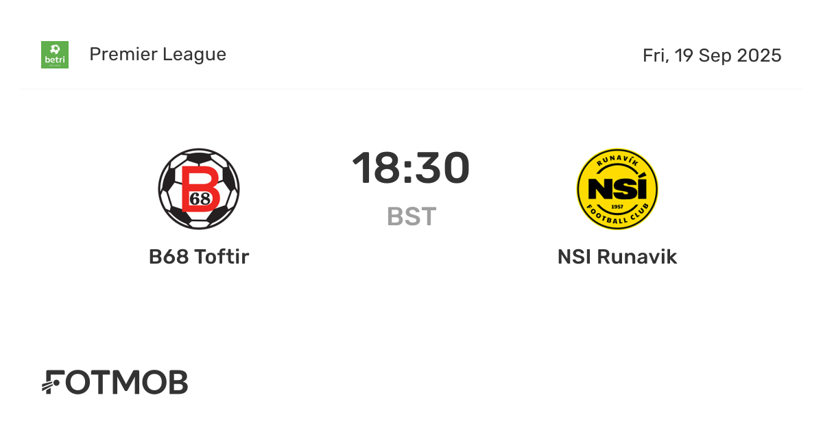B68 Toftir vs NSI Runavik - marcador en vivo, alineaciones previstas y estadísticas H2H