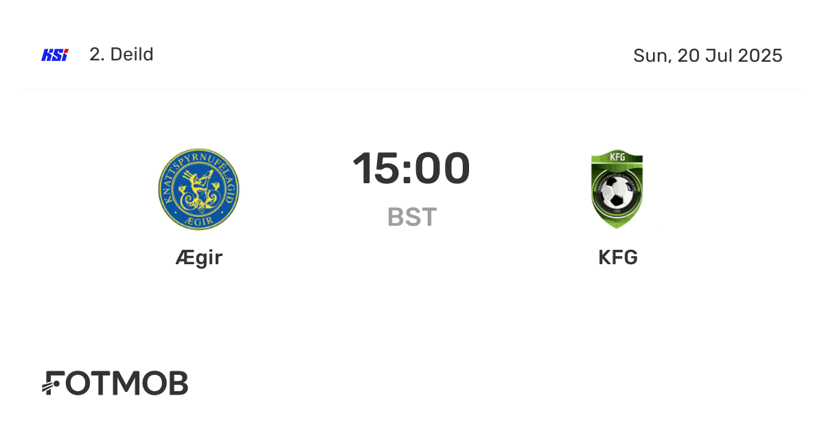 Ægir vs KFG - live score, predicted lineups and H2H stats