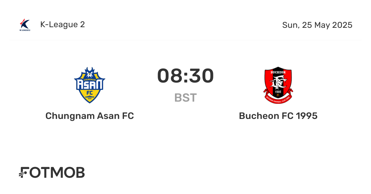 Chungnam Asan FC vs Bucheon FC 1995 - live score, predicted lineups and H2H stats