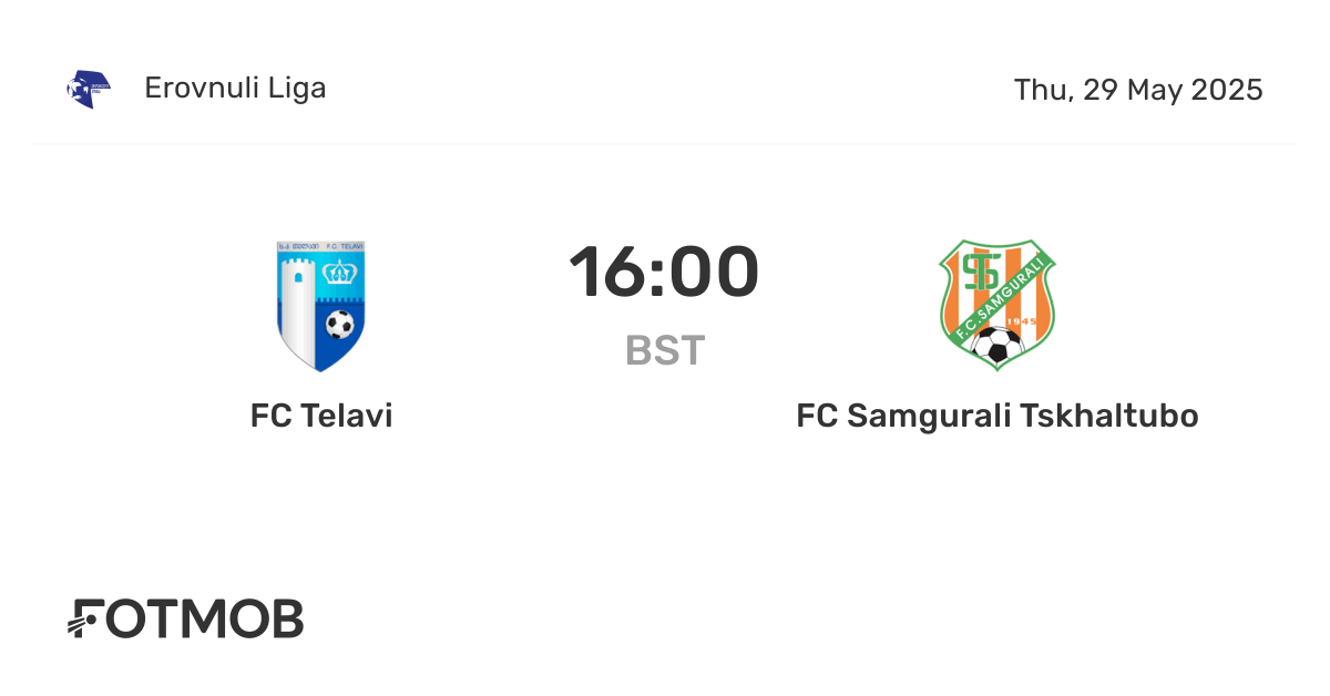 FC Telavi vs FC Samgurali Tskhaltubo - marcador en vivo, alineaciones ...