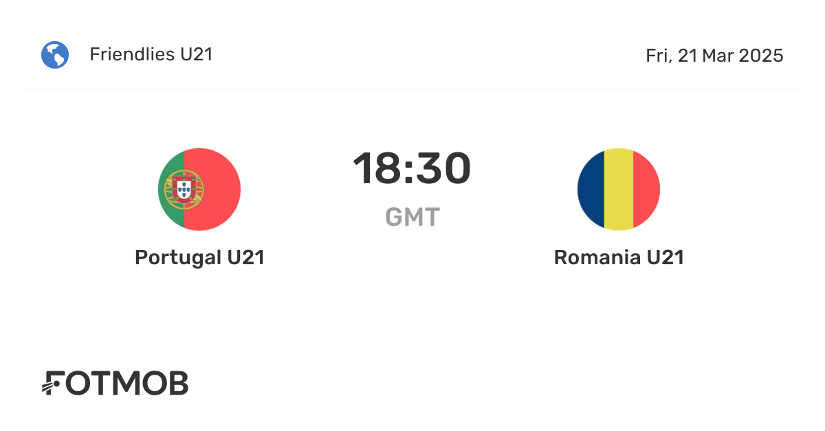 Portugal U21 vs Romania U21 - live score, predicted lineups and H2H stats