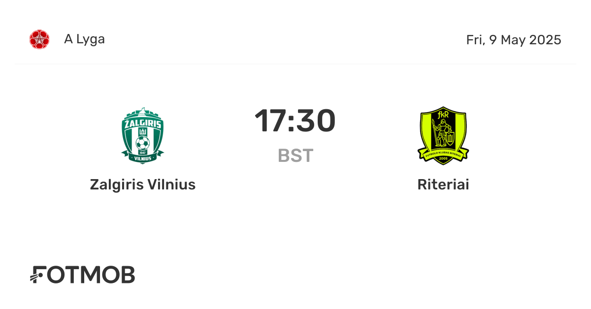 Zalgiris Vilnius vs Riteriai - live score, predicted lineups and H2H stats
