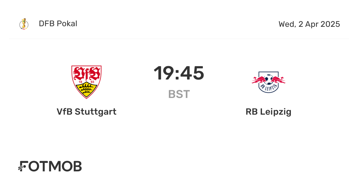 VfB Stuttgart vs RB Leipzig - marcador en vivo, alineaciones previstas y estadísticas H2H