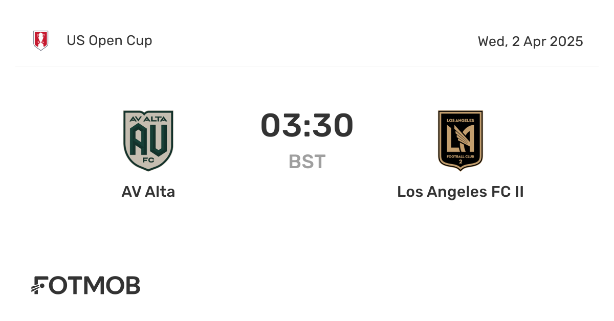 AV Alta vs Los Angeles FC II - live score, predicted lineups and H2H stats
