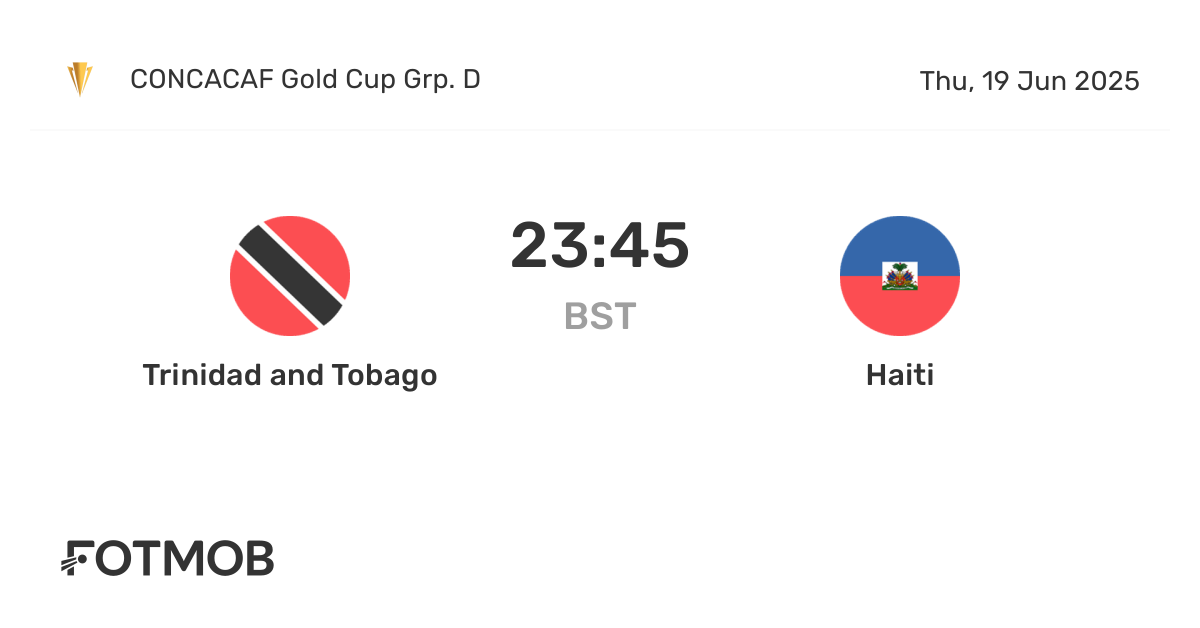 Trinidad and Tobago vs Haiti - live score, predicted lineups and H2H stats
