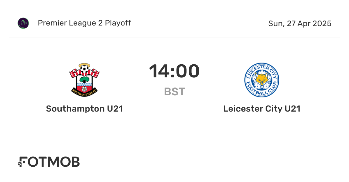 Southampton Academy vs Leicester City Academy - marcador en vivo ...