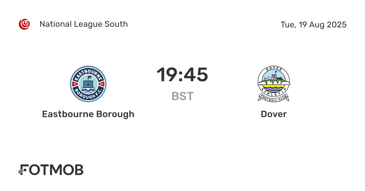 Eastbourne Borough vs Dover - live score, predicted lineups and H2H stats