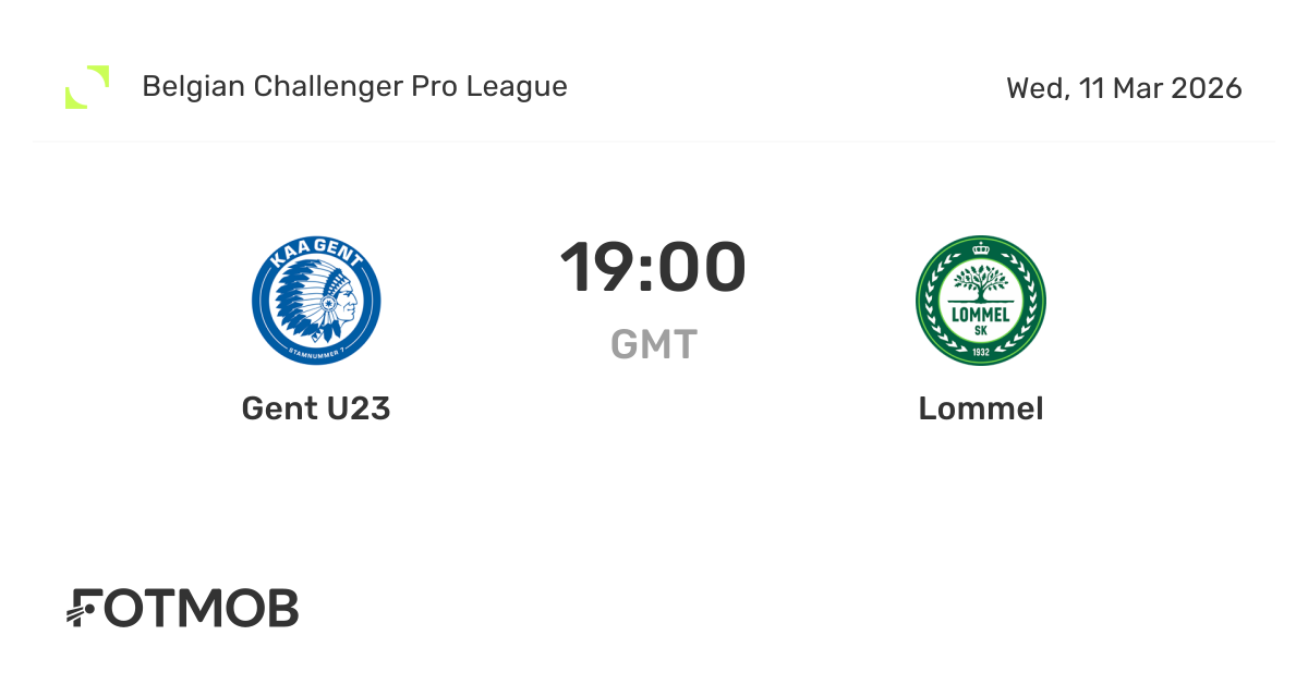 Gent U23 vs Lommel - live score, predicted lineups and H2H stats