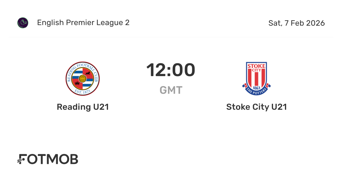 Reading U21 vs Stoke City U21 - live score, predicted lineups and H2H stats