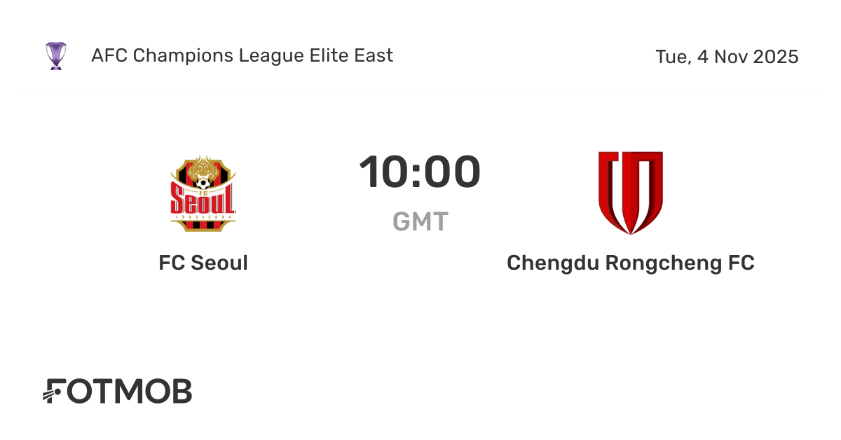 FC Seoul vs Chengdu Rongcheng FC - live score, predicted lineups and ...
