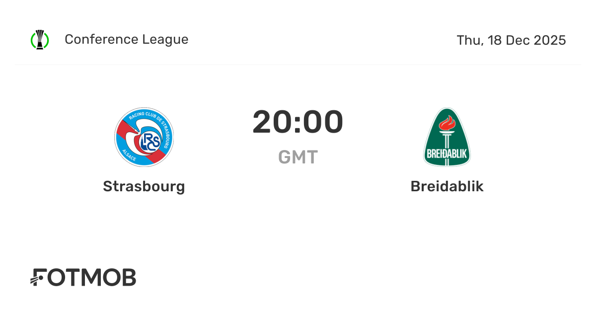 Strasbourg contre Breidablik - score en direct, compositions probables ...