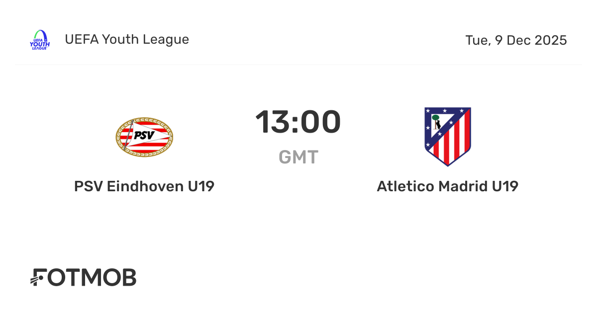 PSV Eindhoven U19 vs Atletico Madrid U19 - live score, predicted ...