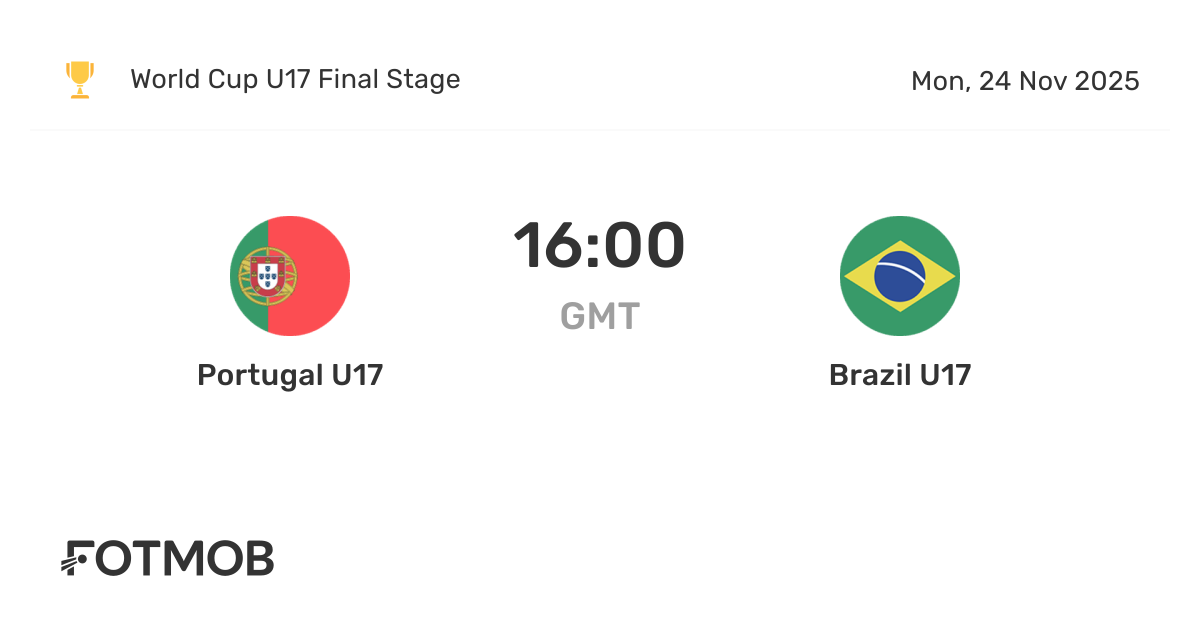 Portugal U17 vs Brazil U17 - live score, predicted lineups and H2H stats