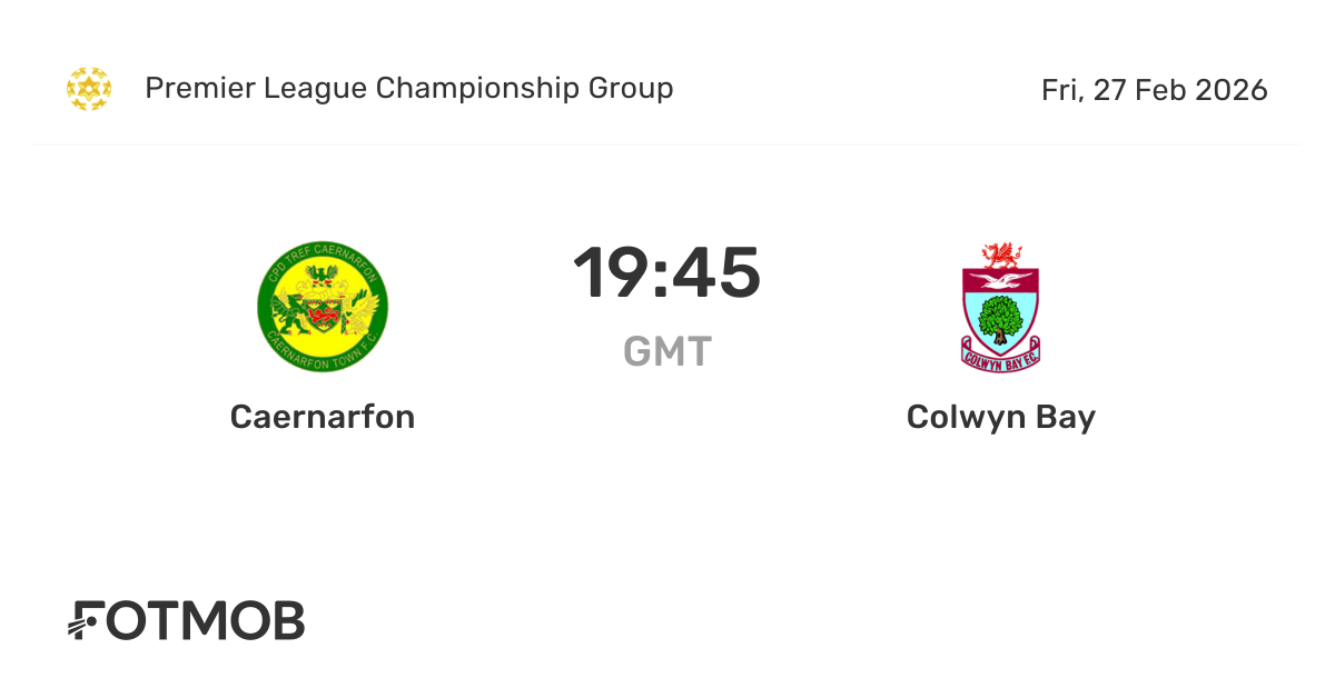 Caernarfon vs Colwyn Bay - marcador en vivo, alineaciones previstas y ...